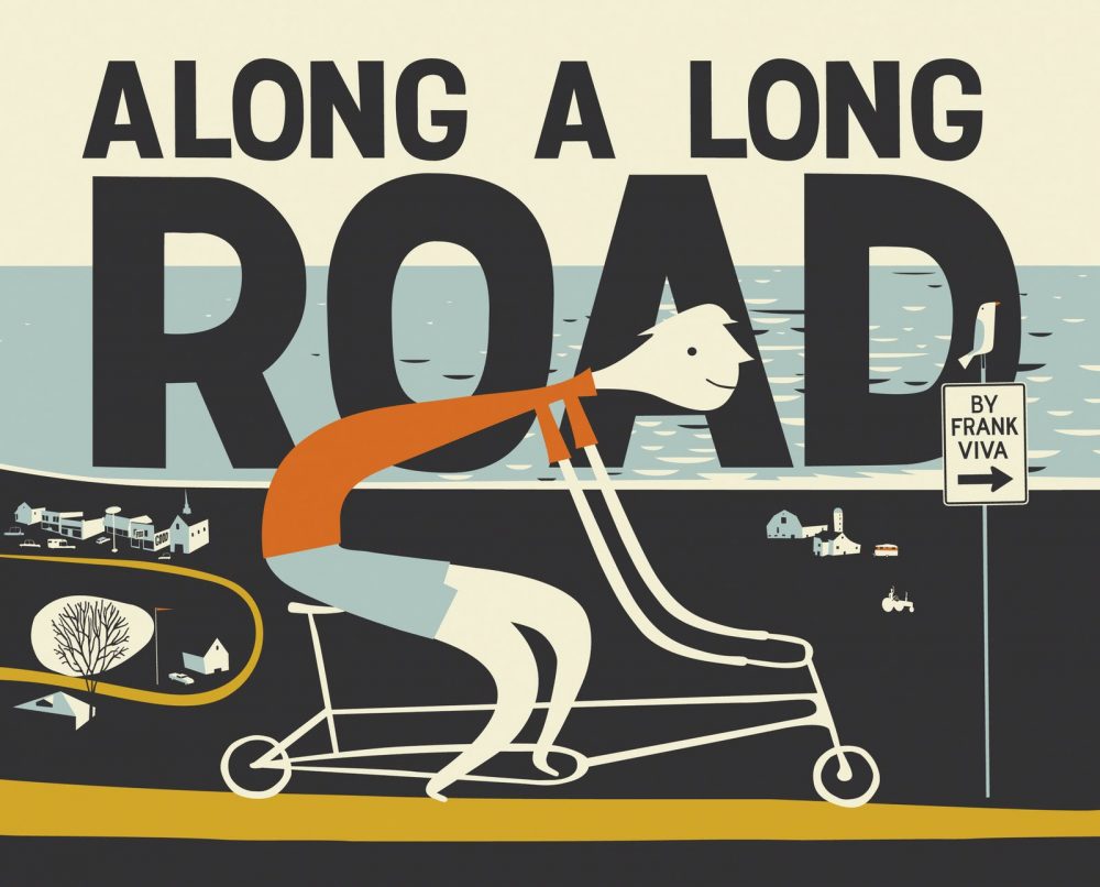 Along a Long Road by Frank Viva - Everyday Reading