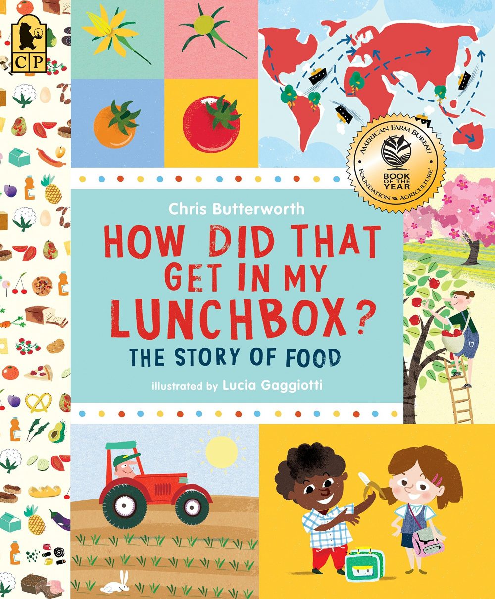 How Did That Get in My Lunchbox? The Story of Food by Chris Butterworth ...