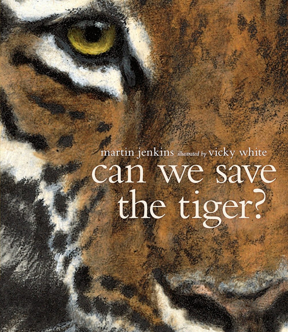 Can We Save the Tiger? by Martin Jenkins, illustrated by Vicky White ...