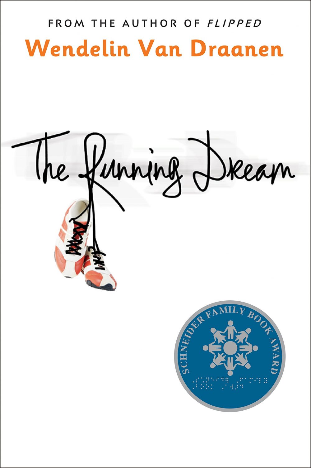 The Running Dream by Wendelin Van Draanen - Everyday Reading