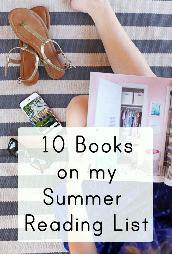 10 Books on My Summer Reading List - Everyday Reading