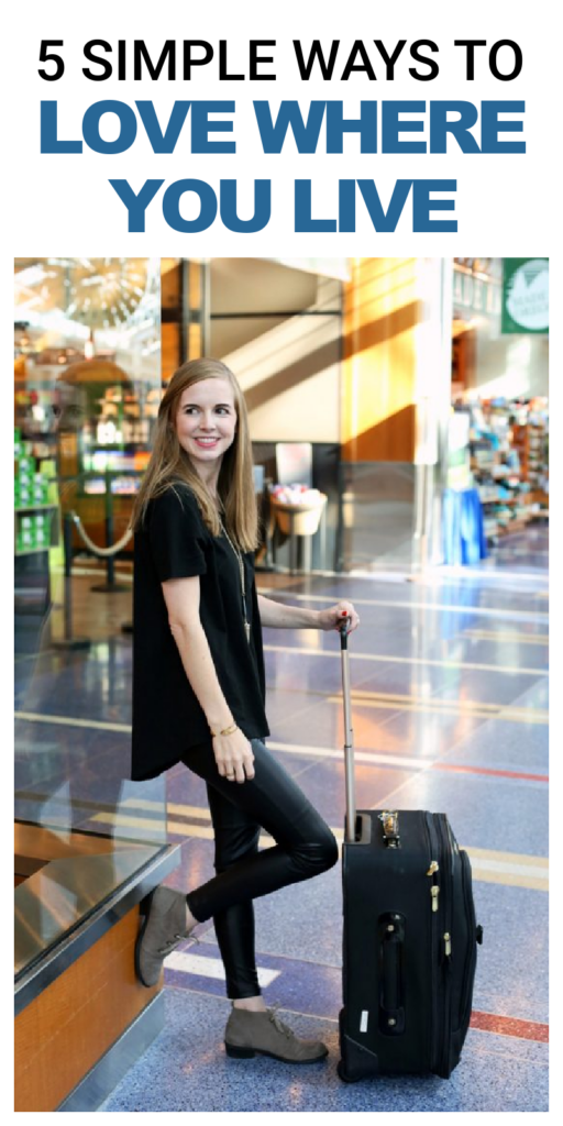 5 Simple Ways to Love Where You Live - Everyday Reading