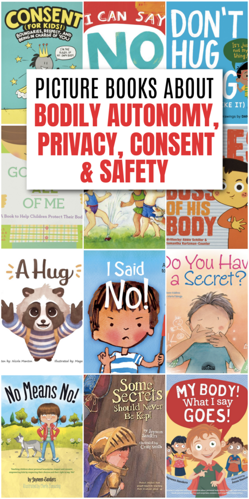 15+ Picture Books about Bodily Autonomy, Privacy, Consent and Safety ...