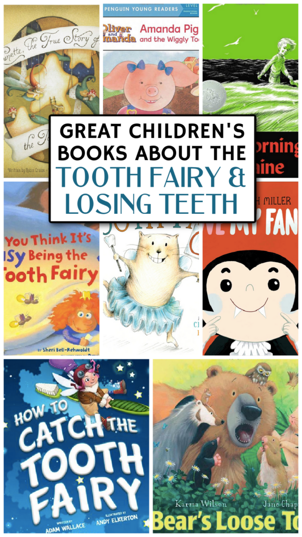 8 Great Children's Books about the Tooth Fairy and Losing Teeth ...