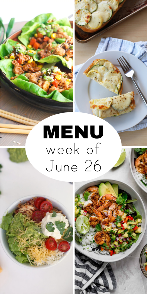 Weekly Menu for the End of June - Everyday Reading