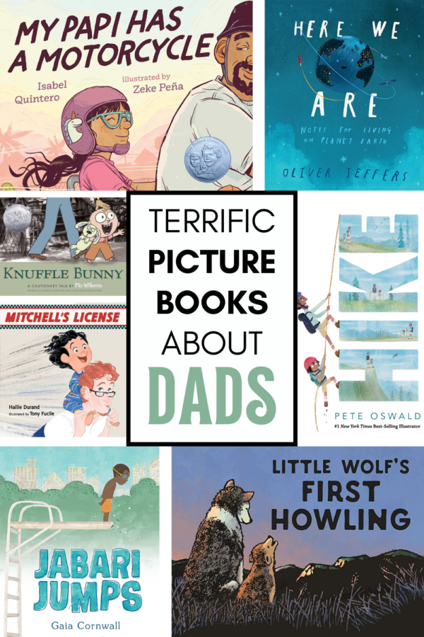 11 Terrific Picture Books About Dads - Everyday Reading
