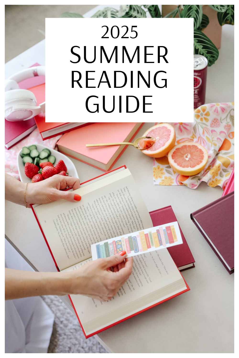 The 2025 Summer Reading Guide - Everyday Reading