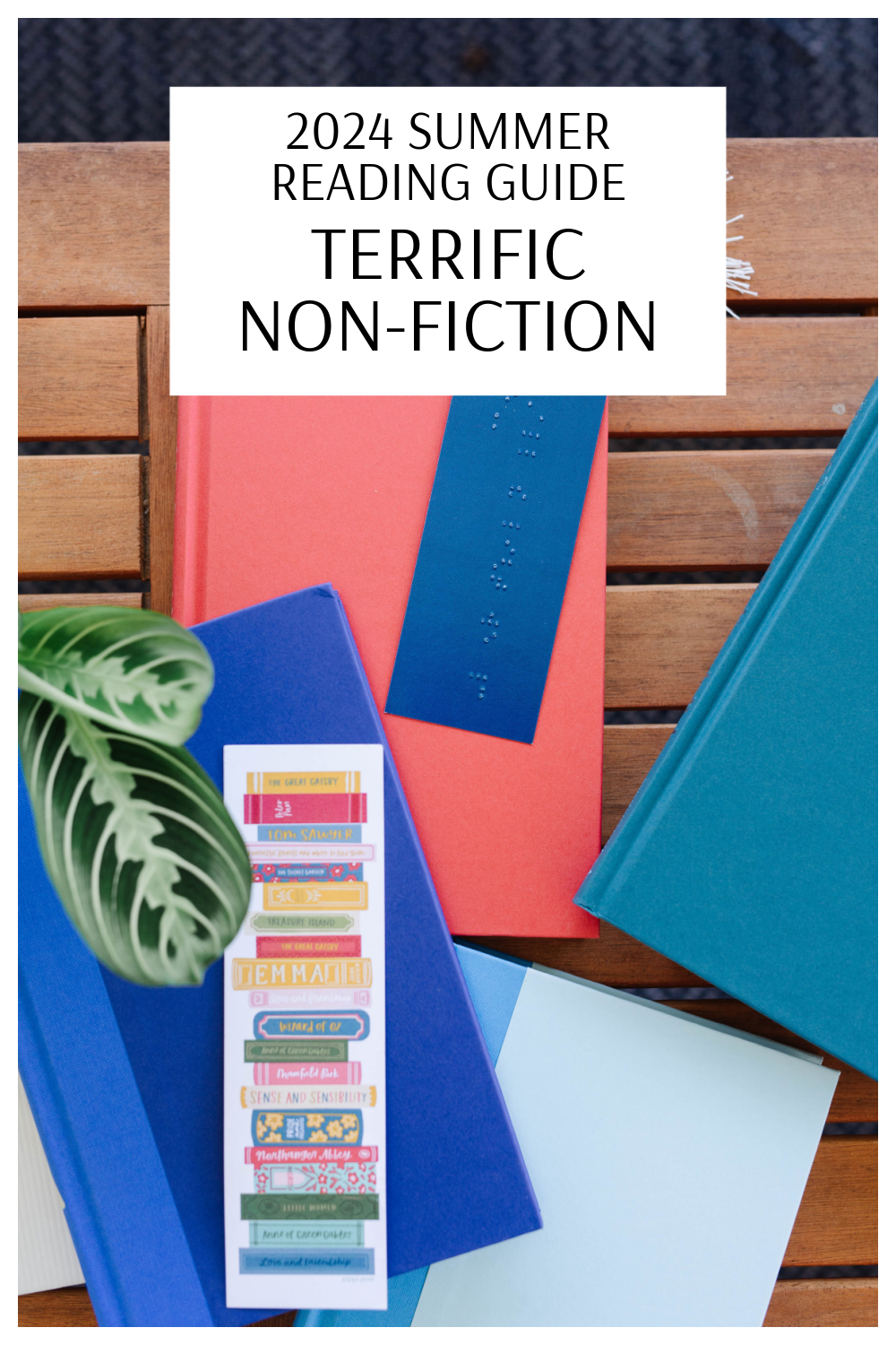 2024 Summer Reading Guide: Terrific Non-Fiction - Everyday Reading