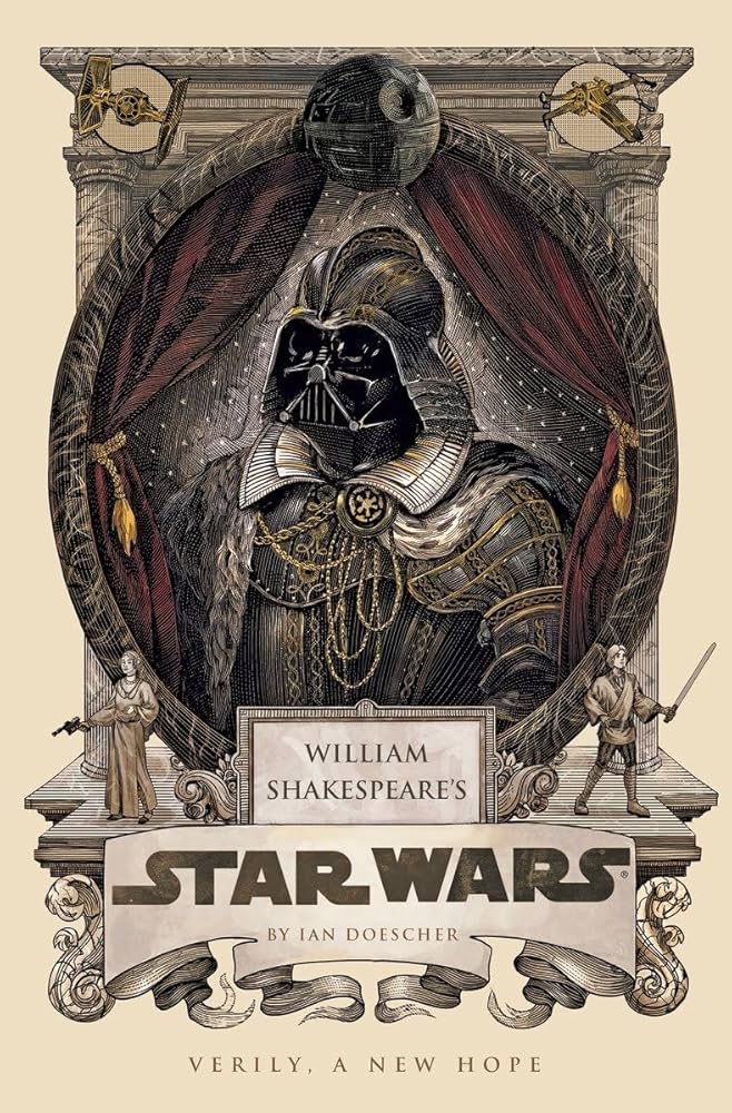 william shakespeare star wars - Everyday Reading